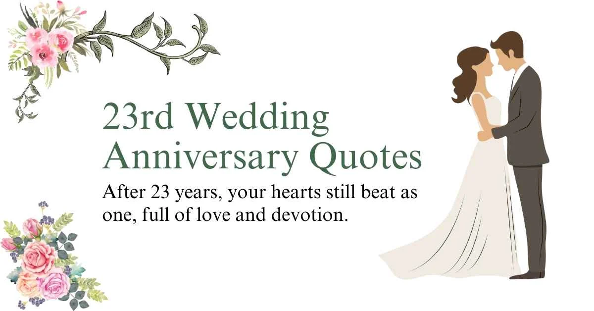 265+ Emotional 23rd Wedding Anniversary Quotes for Husband and Wife in 2026